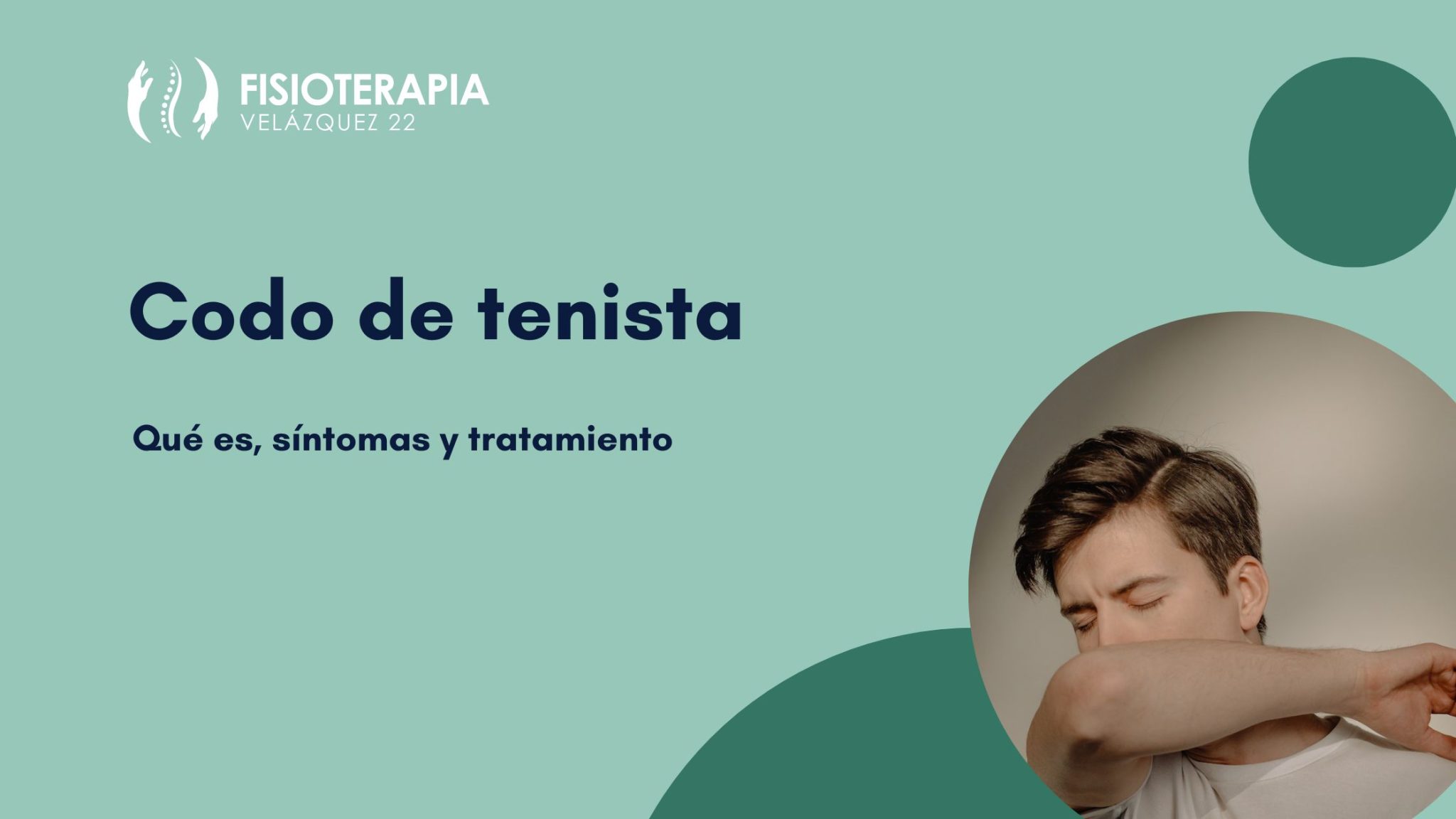 Codo de tenista: Qué es, síntomas y tratamiento - Velázquez 22