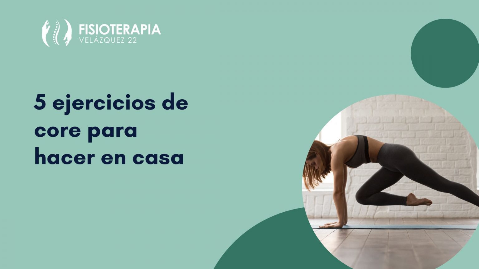 Cinco ejercicios de core en casa - Fisioterapia Velázquez 22